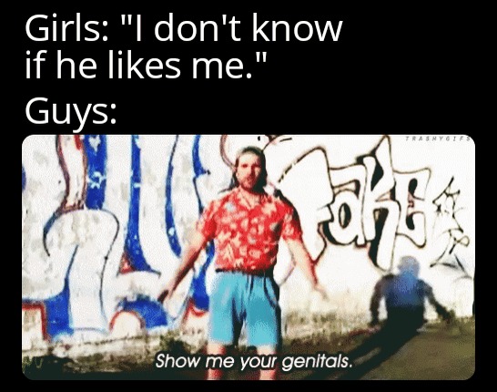 Show me - Meme by Paddybardic :) Memedroid